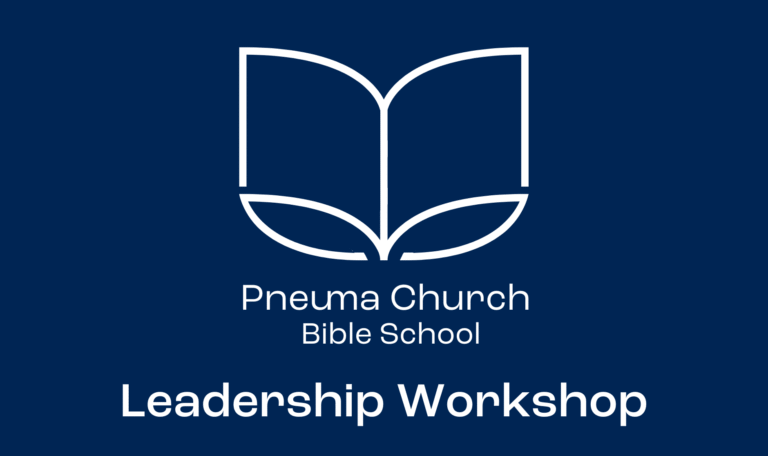 Pneuma Church Bible School – Pneuma Church